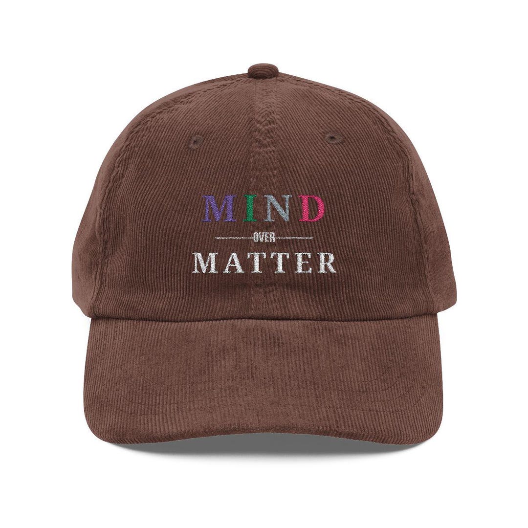 Mind Over Matter Corduroy Cap | Inspirational Embroidered Hat | Vintage ...