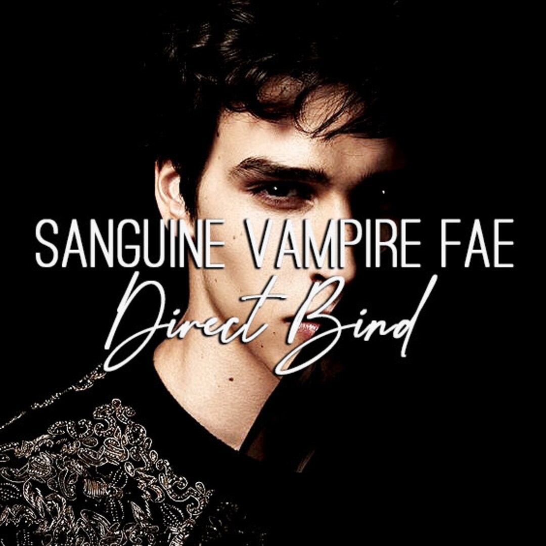 Ancient Sanguine Vampire Fae Spirit Companion Direct Bind - Etsy