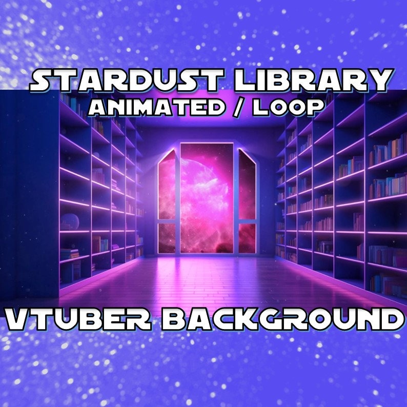 VTUBER ANIMATED BACKGROUND - Stardust Library (loop, 1080p, Stream ...