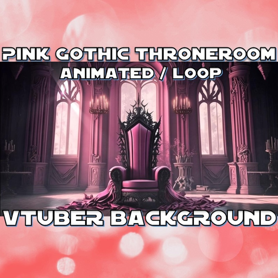VTUBER ANIMATED BACKGROUND - Pink Gothic Throne Room (loop, 1080p) - Etsy