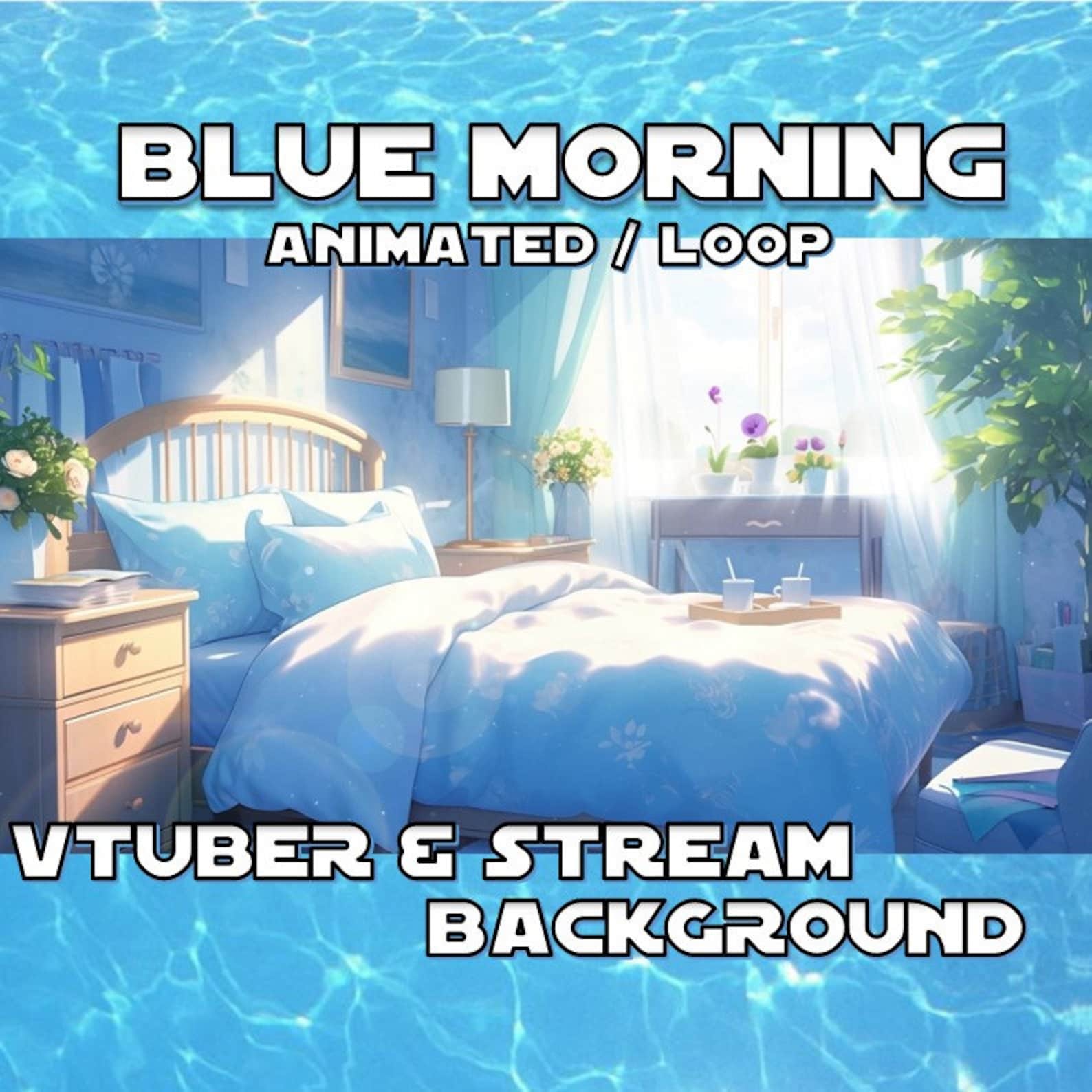 ANIMATED BACKGROUND VTUBER Blue Morning Room loop, 1080p, Stream ...