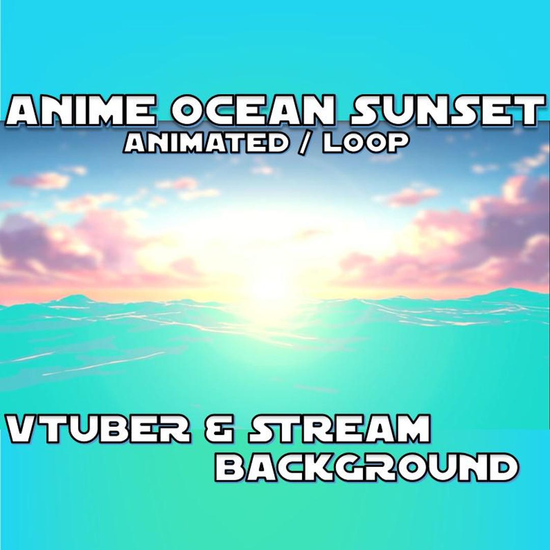 ANIMATED STREAM BACKGROUND | Cozy Anime Ocean Sunset (loop, 1080p ...