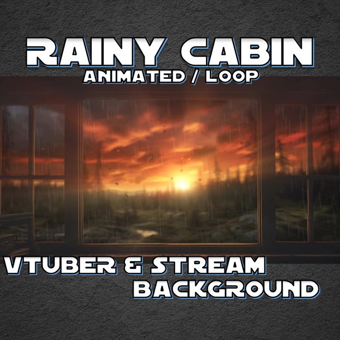ANIMATED VTUBER BACKGROUND | Rainy Cabin in Woods (loop, 1080p, Stream ...