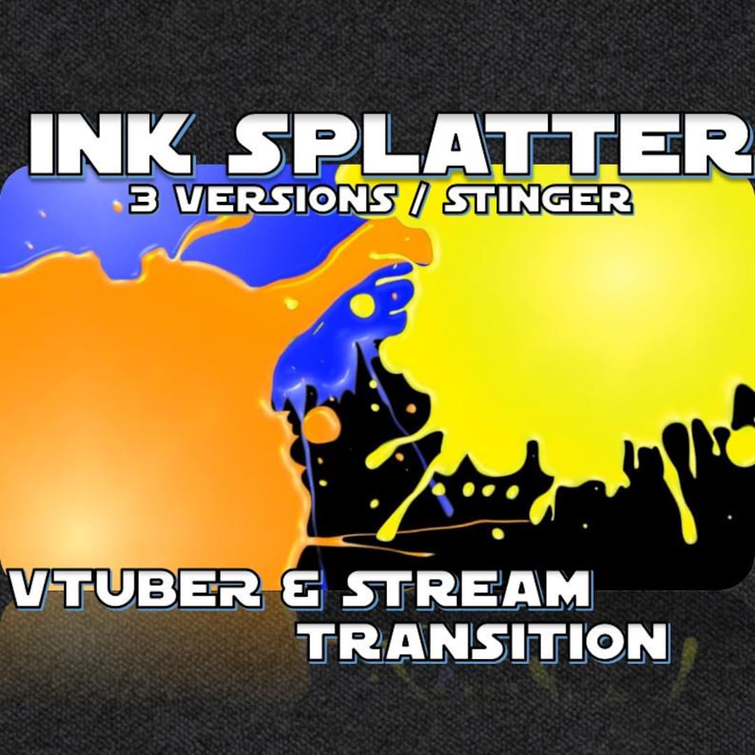 ANIMATED VTUBER TRANSITION | Ink Splatter(1080p, Stream Transition ...