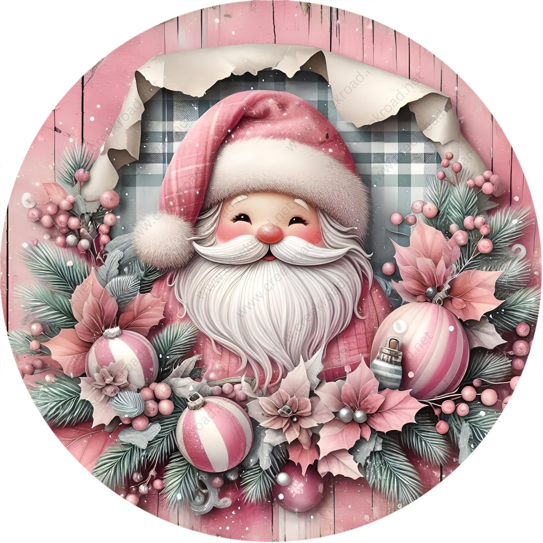 Pink Santa Claus With Pink Ornaments Wreath Sign-sublimation-round ...