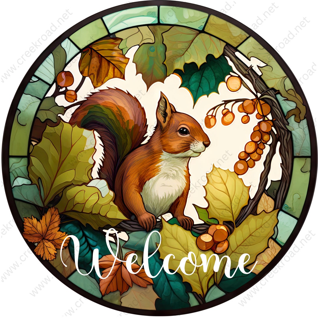 Welcome Squirrel in Tree Faux Stained Glass Wreath Sign-round ...