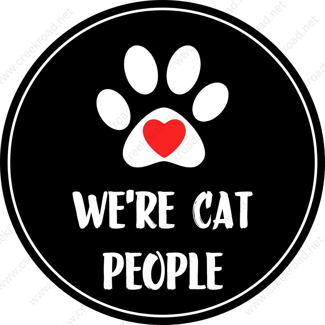 We're Cat People Paw Heart Wreath Sign-choose YOUR Finish-round-pet-dog ...