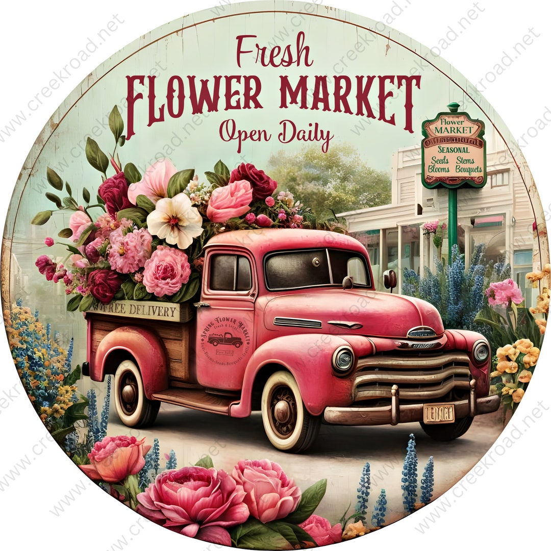 Vintage Red Truck Fresh Flower Market Bed Full of Flowers Wreath Sign ...