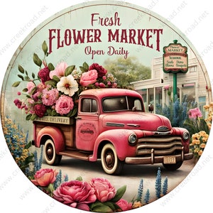 Vintage Red Truck Fresh Flower Market Bed Full of Flowers Wreath Sign ...