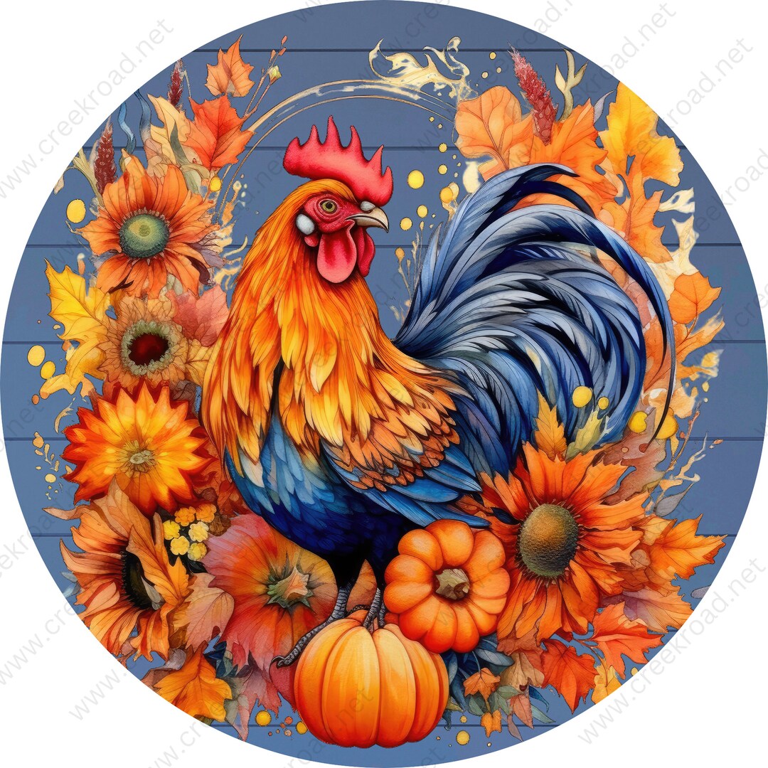 Fall Rooster Pumpkins Sunflowers Orange Blue Wreath Sign-sublimation ...