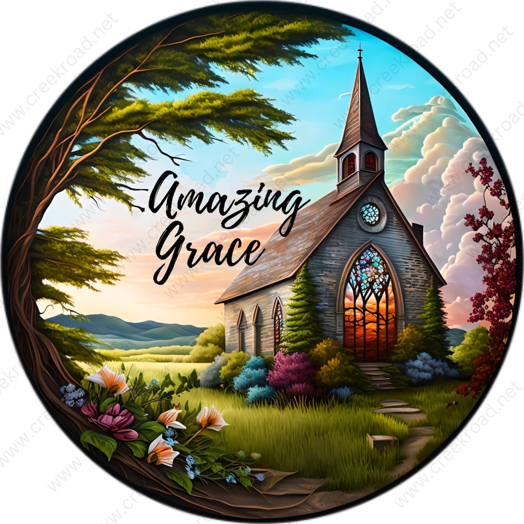 Amazing Grace Country Church With Florals Wreath Sign-round-sublimation ...