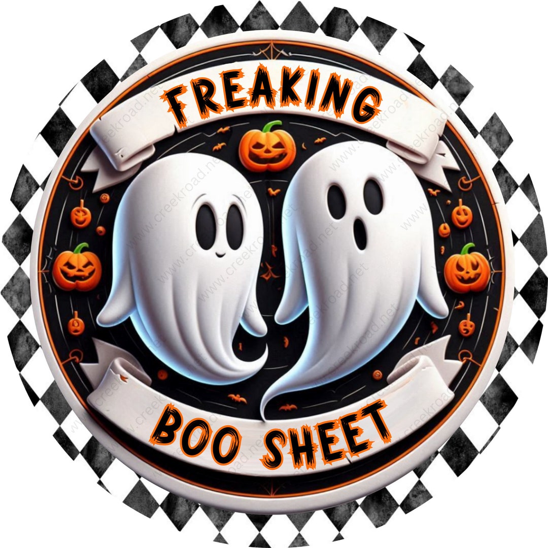 Freaking Boo Sheet Halloween Ghost Sublimated Wreath Sign - Etsy
