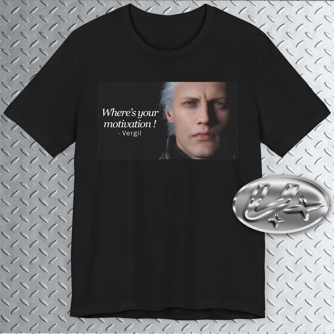 Vergil Where's Your Motivation! DMC 5, Devil May C. Vergil Meme, Gaming ...