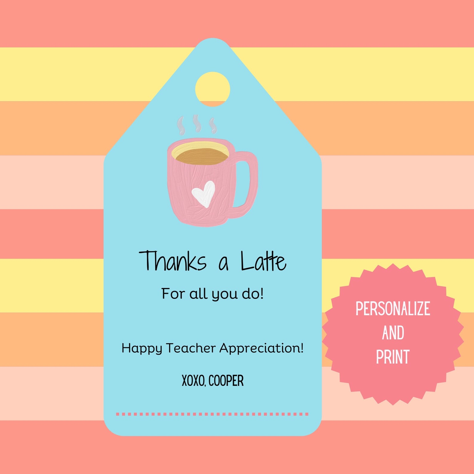 Editable TEACHER APPRECIATION Tag/thanks a Latte Tag/teacher Coffee Tag ...