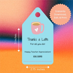 Editable TEACHER APPRECIATION Tag/thanks a Latte Tag/teacher Coffee Tag ...