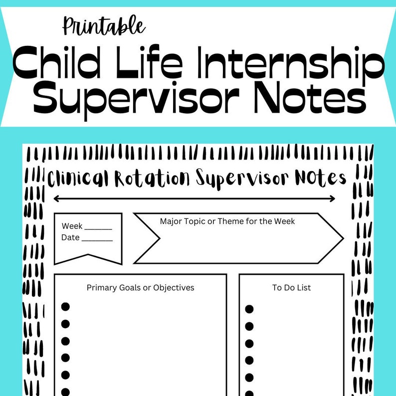 Child Life Internship Supervisor Note Sheet / Clinical Rotation ...