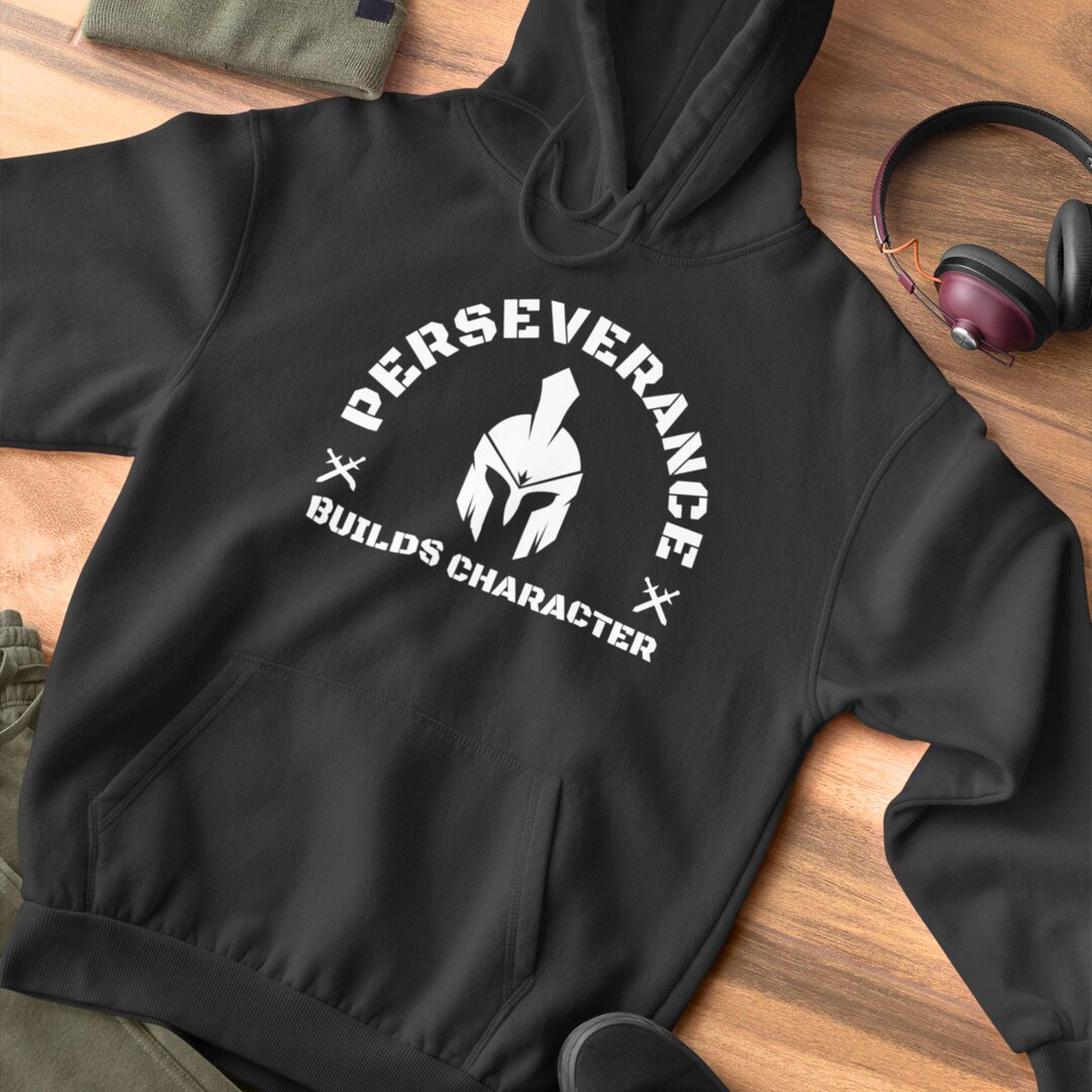 Perseverance Build Character | Faith Hoodie | Blue Collar Hoodie ...