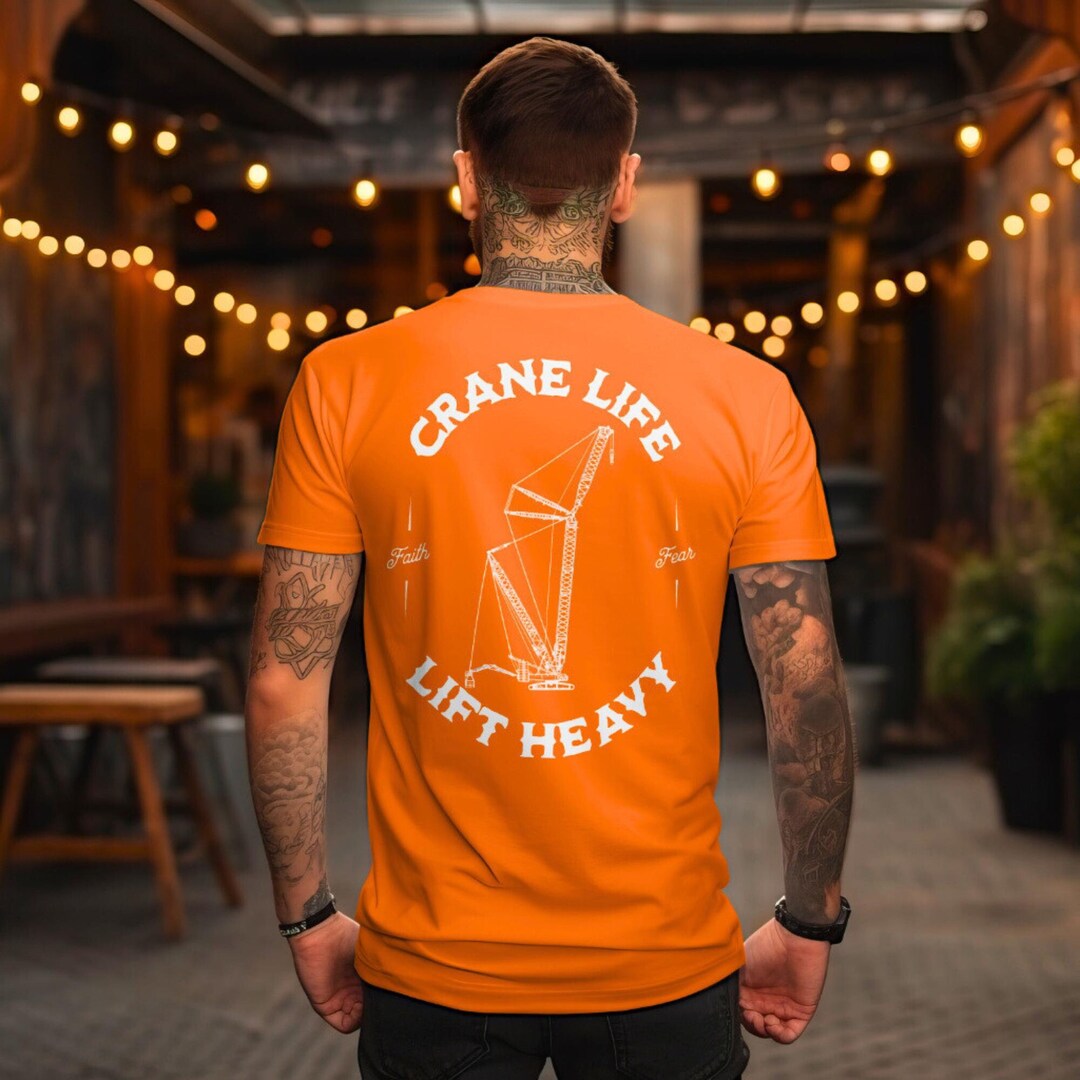 Crane Life T Shirt Crane Operator Lift Heavy Crane and Rigging Crane ...