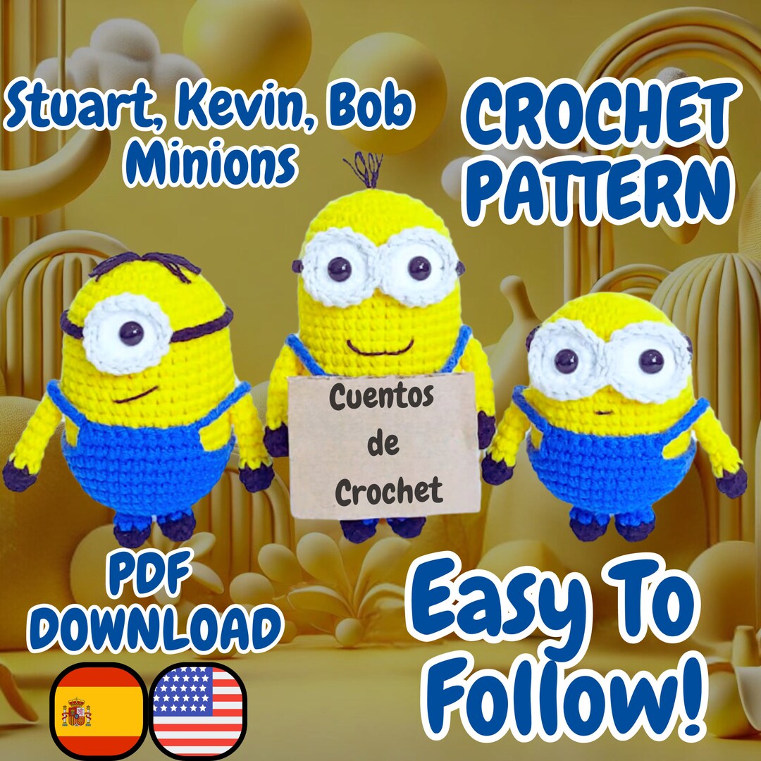 Amigurumi Crochet Pattern of Minions - Bob, Stuart, and Kevin - PDF ...