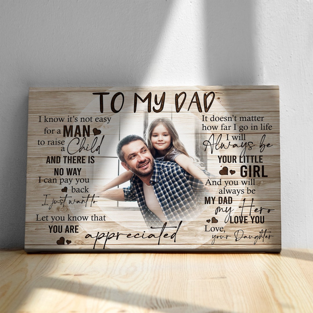 Personalized to My Dad Canvas - I Know It's Not Easy - Father and ...