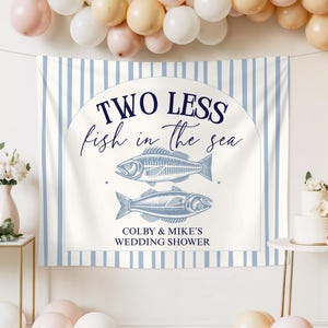 Custom Two Less Fish in the Sea Couples Shower Photo Backdrop ...