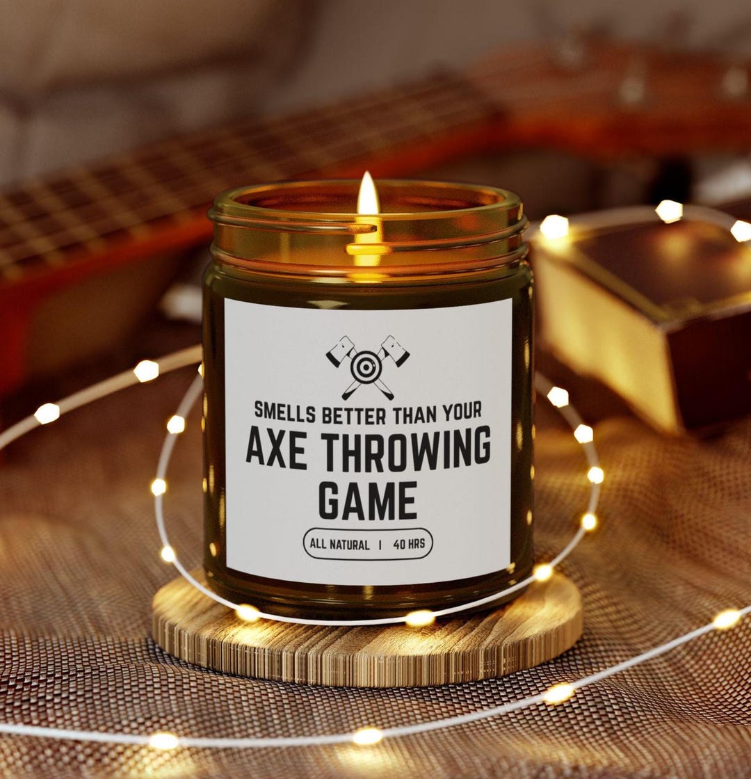 Funny Axe Throwing Gift Smells Better Than Your Axe Throwing Candle ...