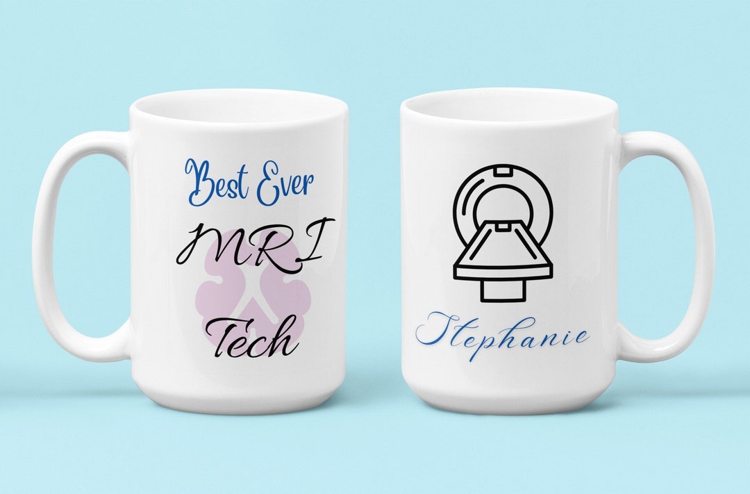 PERSONALISED MRI Tech Mug, Coffee Mug, Technologist Gift, Radiology ...