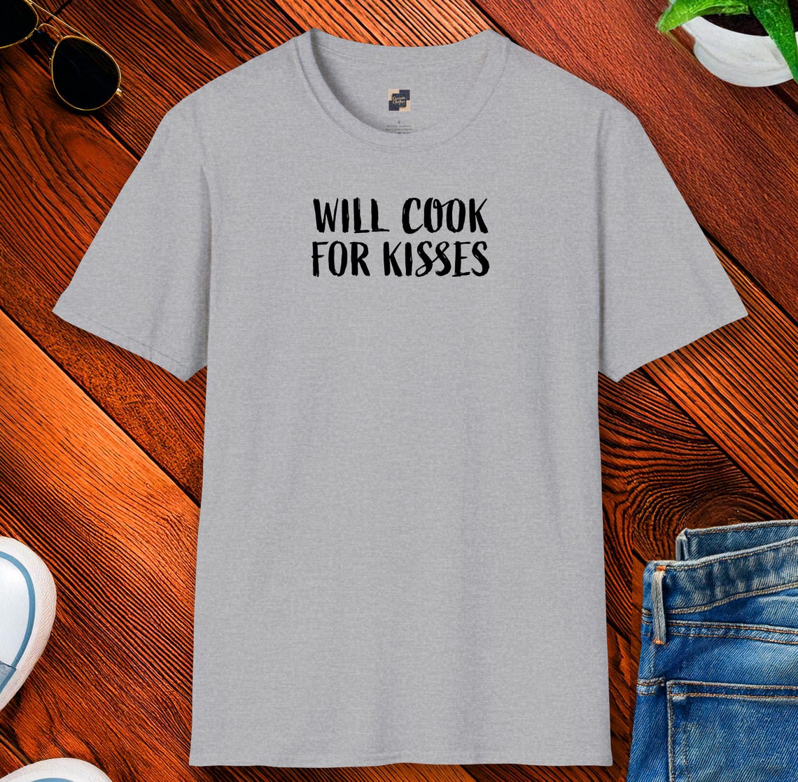 Funny Will Cook for Kisses Unisex Softstyle T-shirt, Cooking Lover Tee ...
