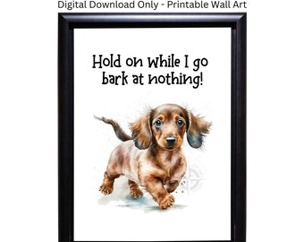 Every Bite You Take, Dachshund Puppy Wall Art, Dachshund Printable ...