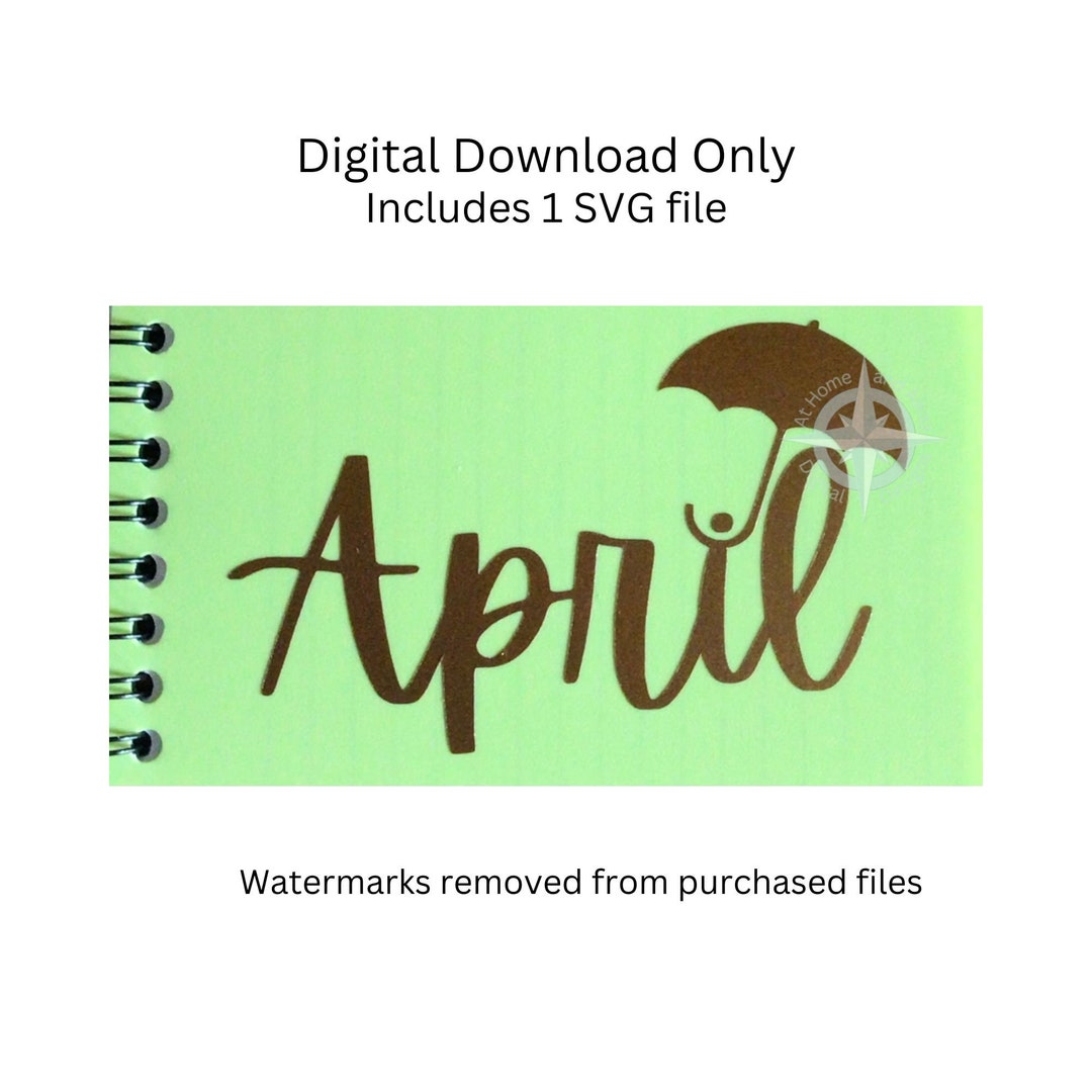 April Svg File, April Cut File for Cricut, Seasonal Svg, Seasonal Cut ...