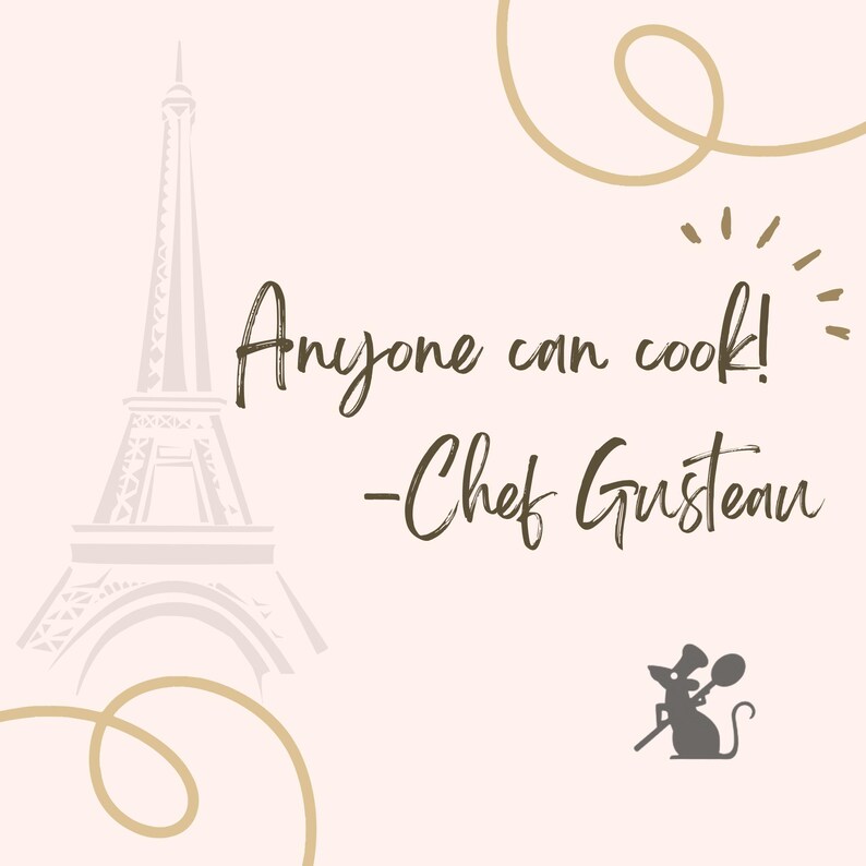 PRINTABLE Disney Kitchen Sign (1:1 Ratio), Chef Gusteau Anyone Can Cook ...