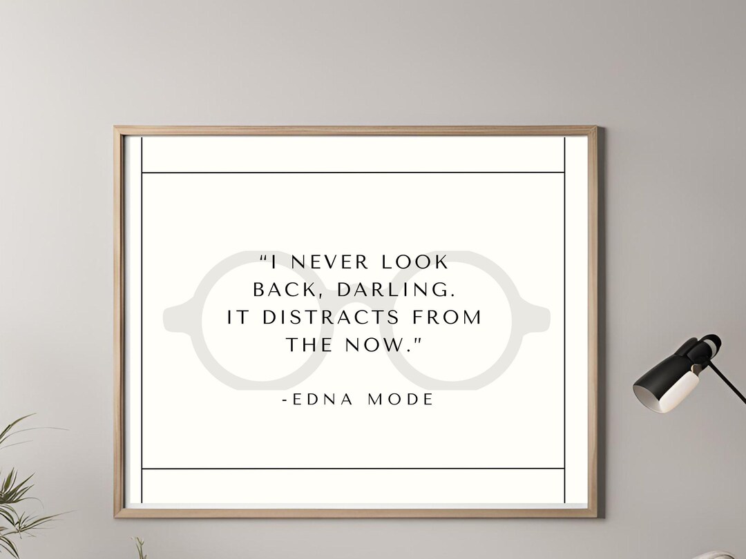 PRINTABLE Disney the Incredible Edna Mode's Quote, Digital Download ...