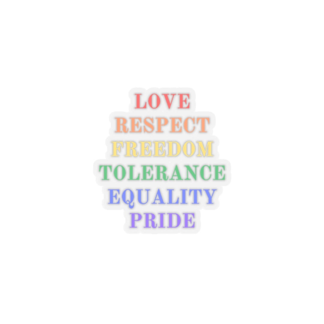 Love Respect Freedom Tolerance Equality Pride Kiss-cut Stickers - Etsy