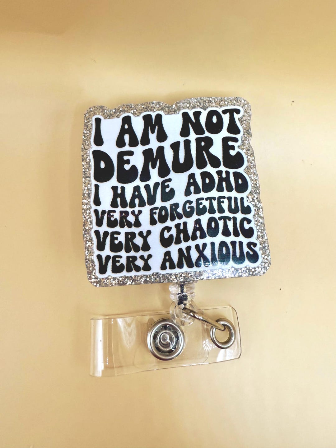 ADHD Badge Reel: "i Am Not Demure, I Have Adhd" - Etsy