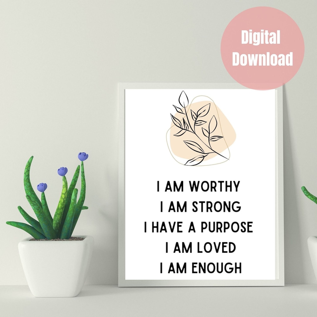 Self-love I Am Enough Positive Affirmation Printable Wall Art ...