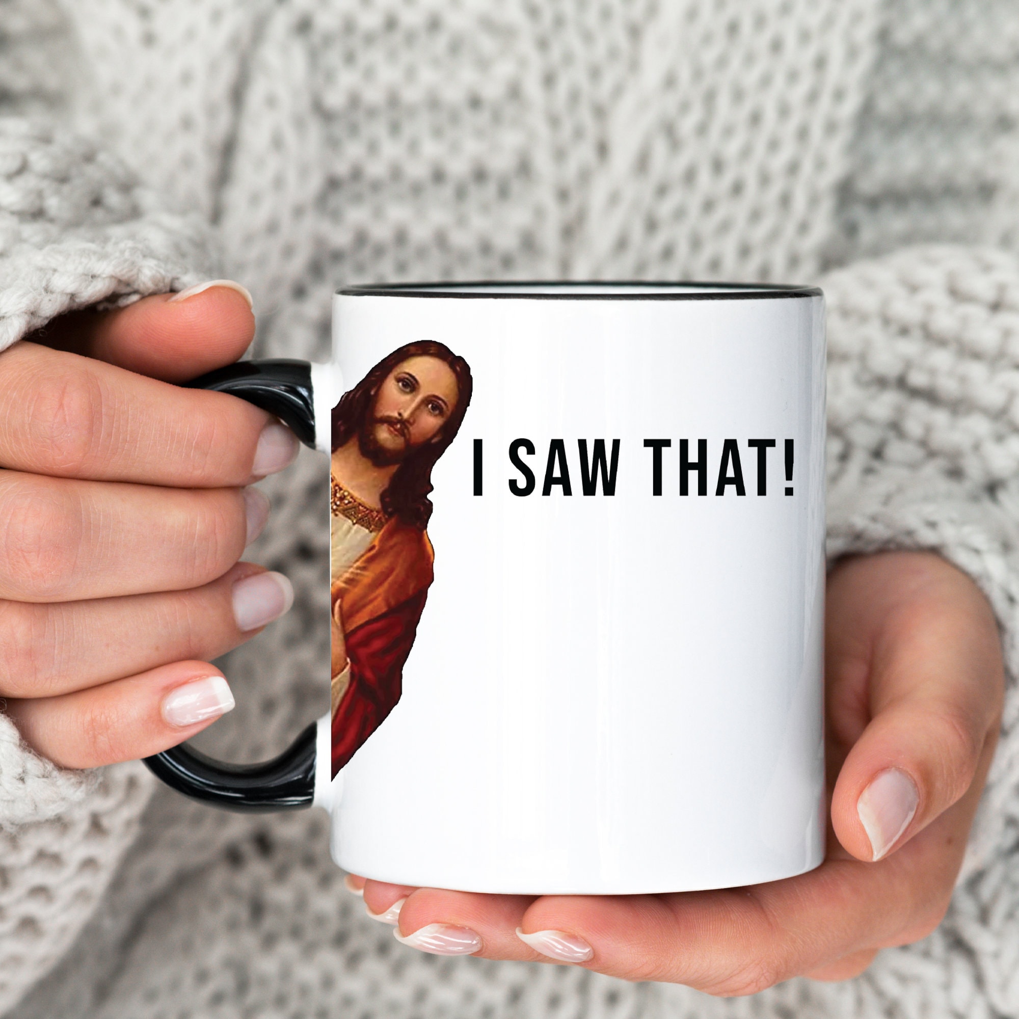 Jesus Meme Coffee Mug Funny Jesus I Saw That Mug, Jesus Peeking Coffee ...