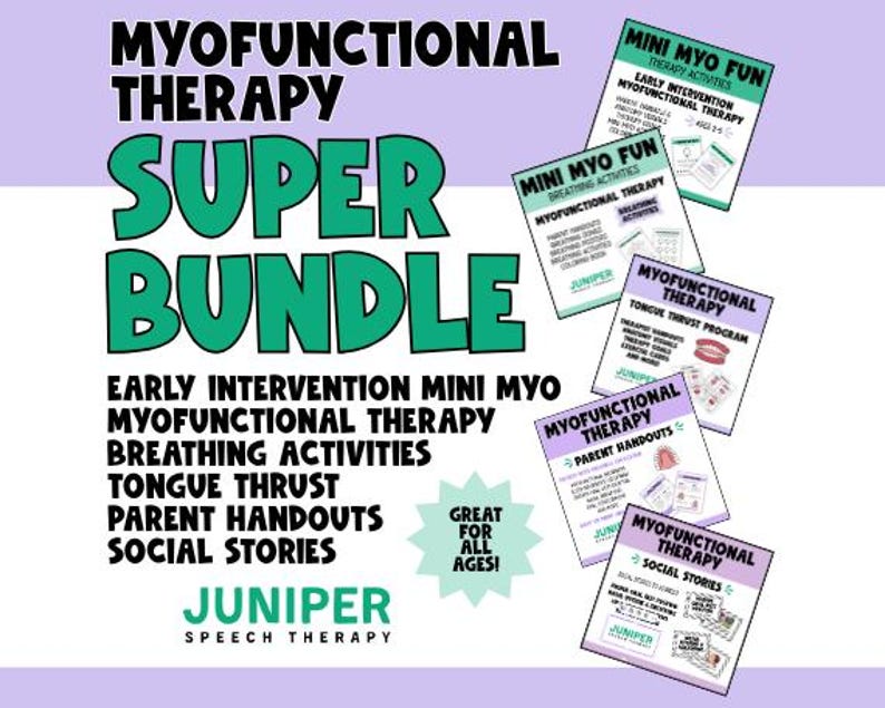 Myofunctional Therapy SUPER Bundle: Tongue Thrust, Mini Myo, Handouts ...
