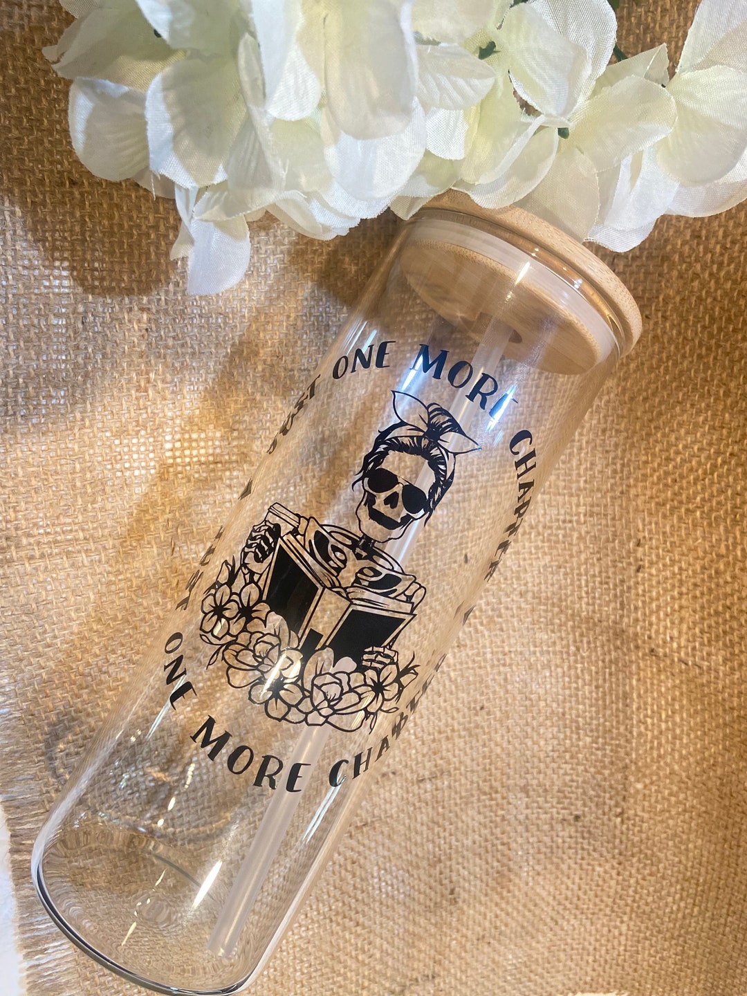 Just One More Chapter Iced Coffee Cup Glass Can With Bamboo Lid and ...