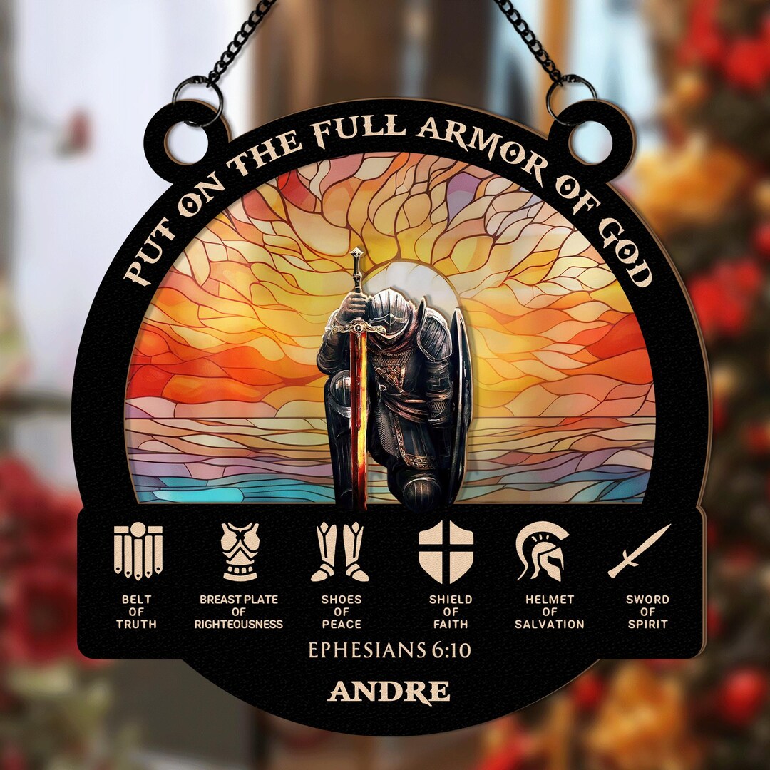 Put the Full Armor of God, Custom Window Hanging Decoration Ornament ...