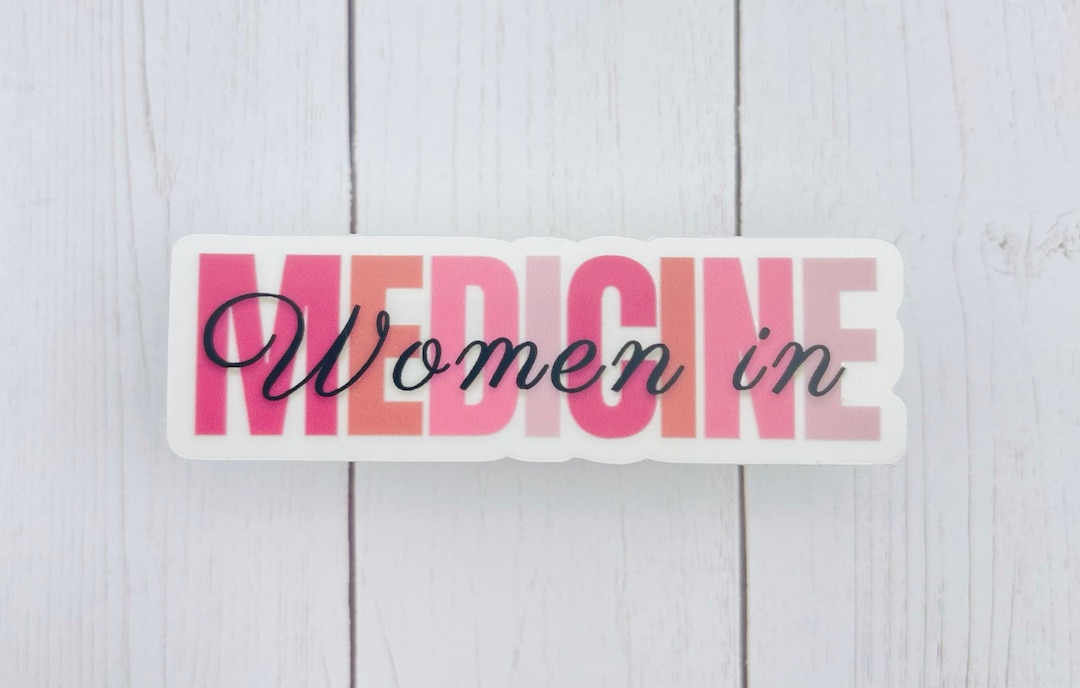 Women in Medicine Clear Vinyl Sticker Medical Student Gift Women ...