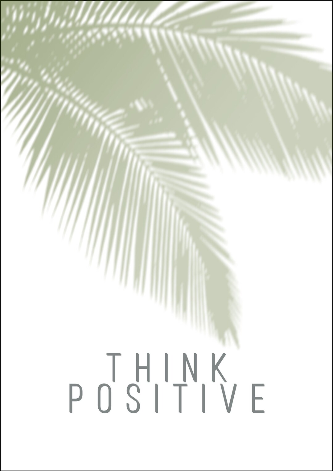 Think Positive Poster A4 (digital) - Etsy