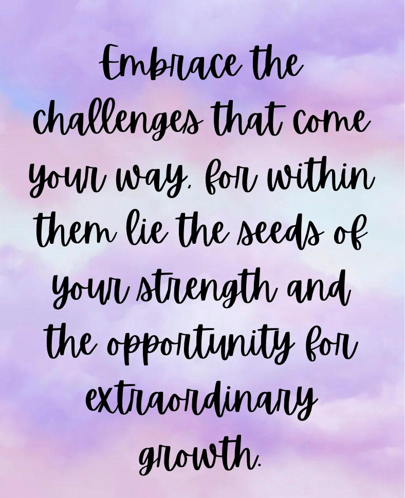 Inspirational Quote Poster: Embrace Challenges, Find Strength, and ...
