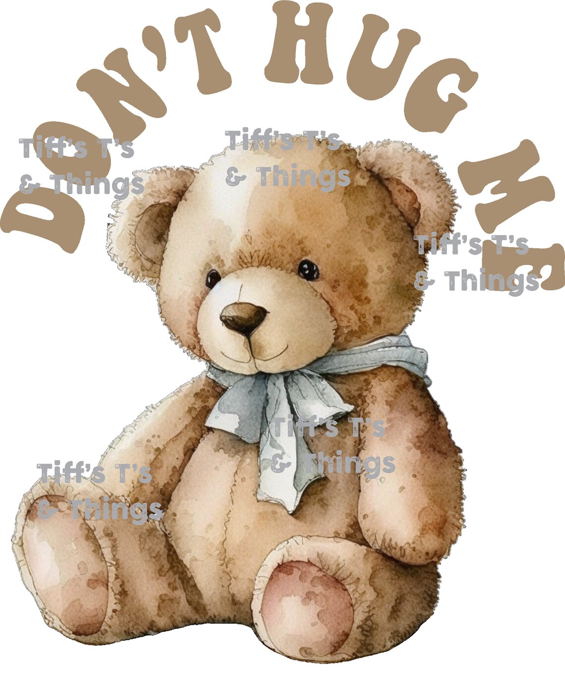 Dont Touch Me Bear Png Dont Touch Me Png Teddy Bear Png - Etsy