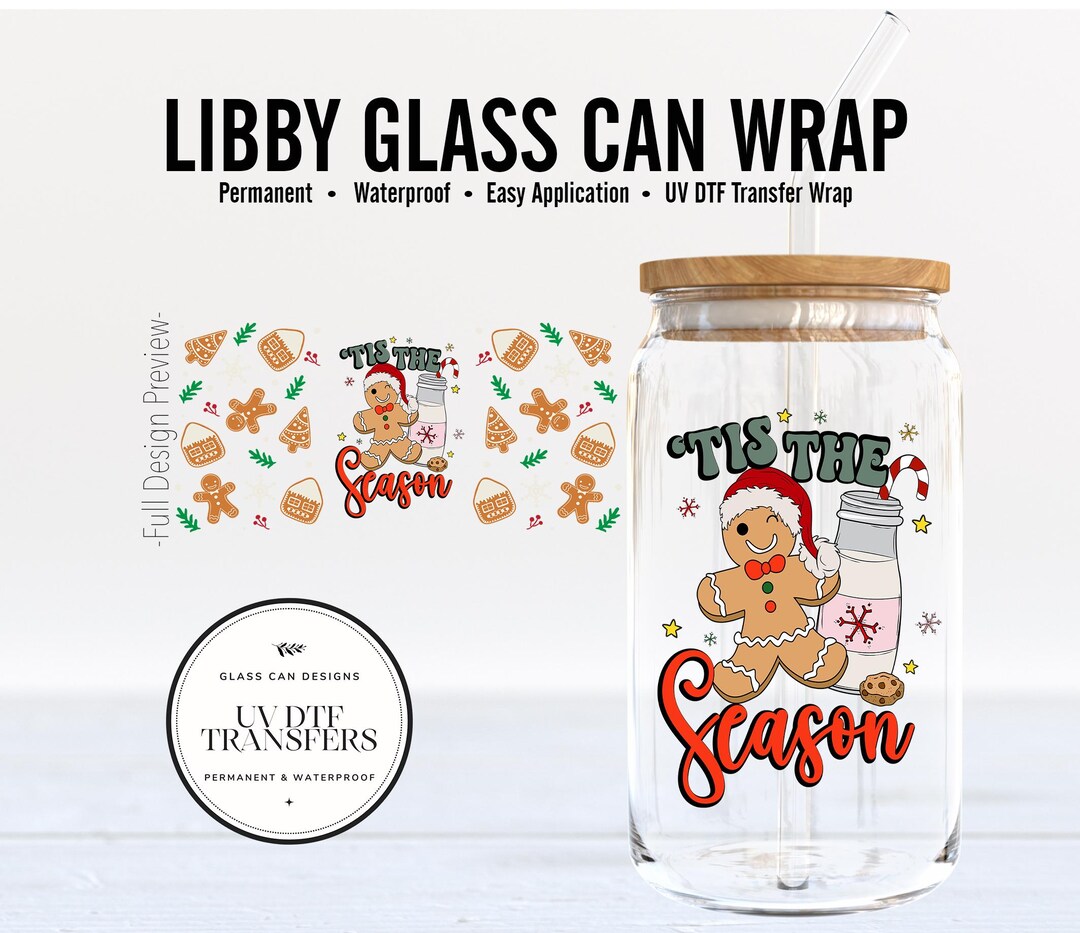 Gingerbread Man Tis the Season Christmas Libby Cup Wrap - Full Cup Wrap for 16oz. Glass Can ...