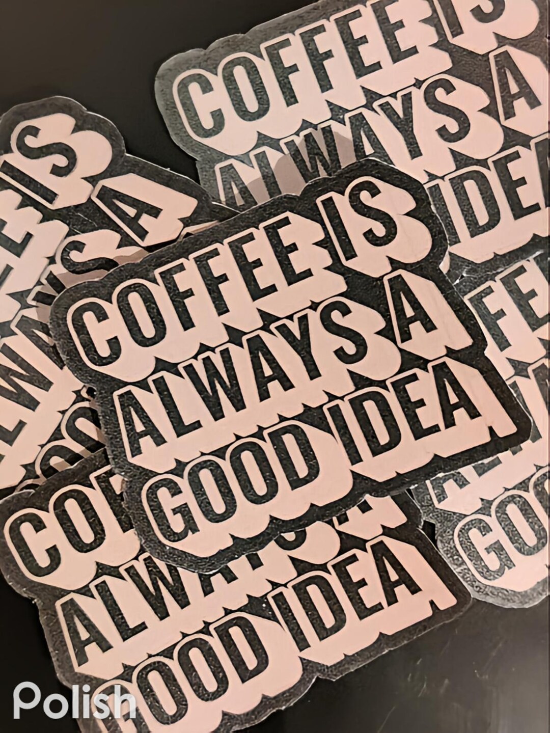 Coffee is Always a Good Idea Sticker - Etsy