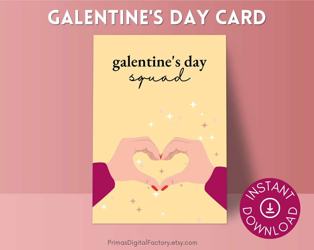 Printable Galentine's Day Squad Card, Galentines Day Gifts, 5"x7" Last ...
