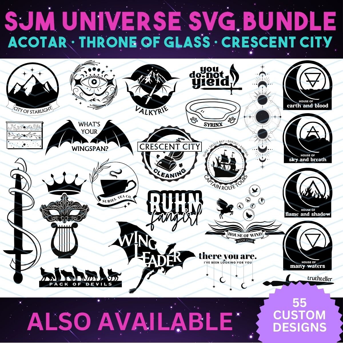 ACOTAR Svg Bundle Crescent City, Throne of Glass and ACOTAR Files ...