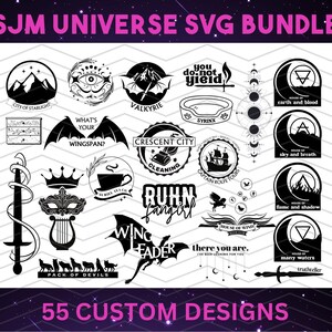 SJM Universe and ACOTAR Svg Bundle ACOTAR, Throne of Glass, Crescent ...