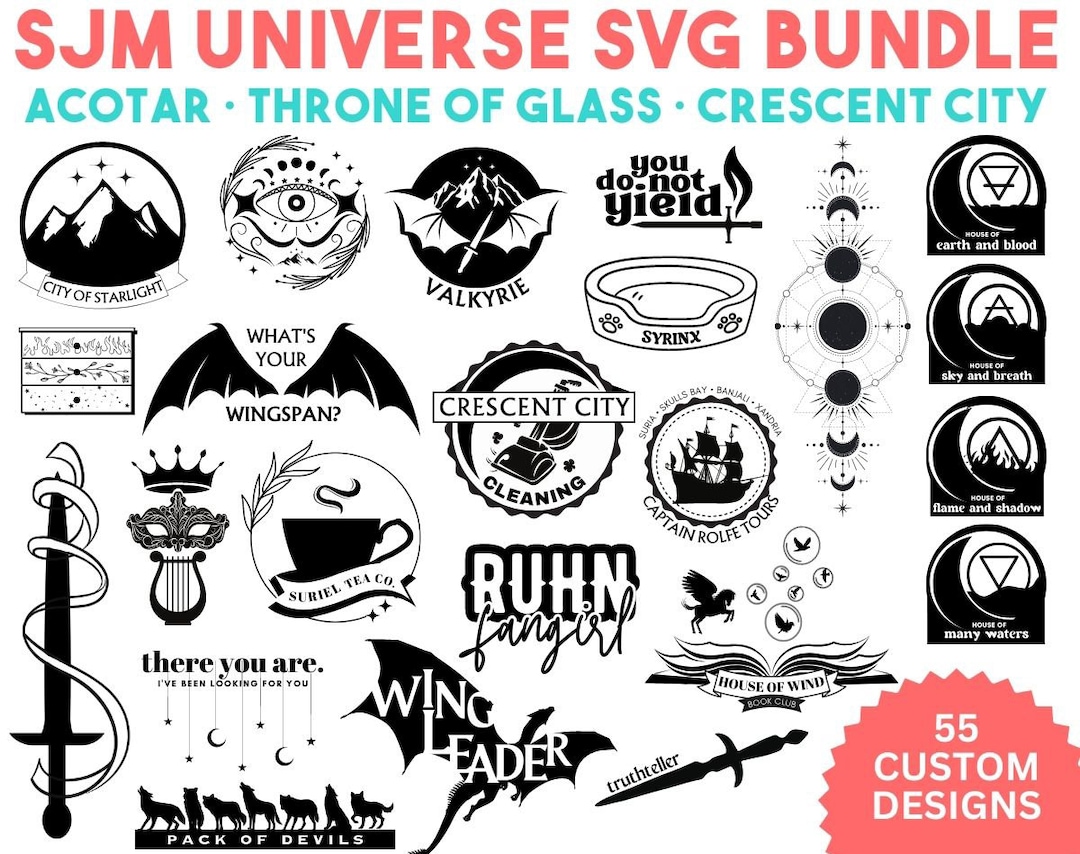 SJM Universe SVG Bundle ACOTAR Throne of Glass Crescent - Etsy Australia