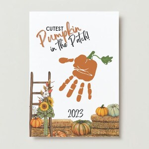The Cutest Pumpkin in the Patch, Handprint Art, Fall Handprint ...